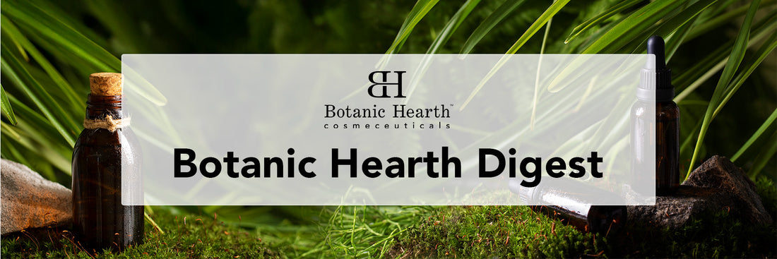 Botanic Hearth Digest 2